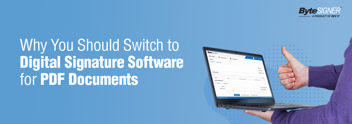 Why Switch to Digital Signature Software for PDF Documents